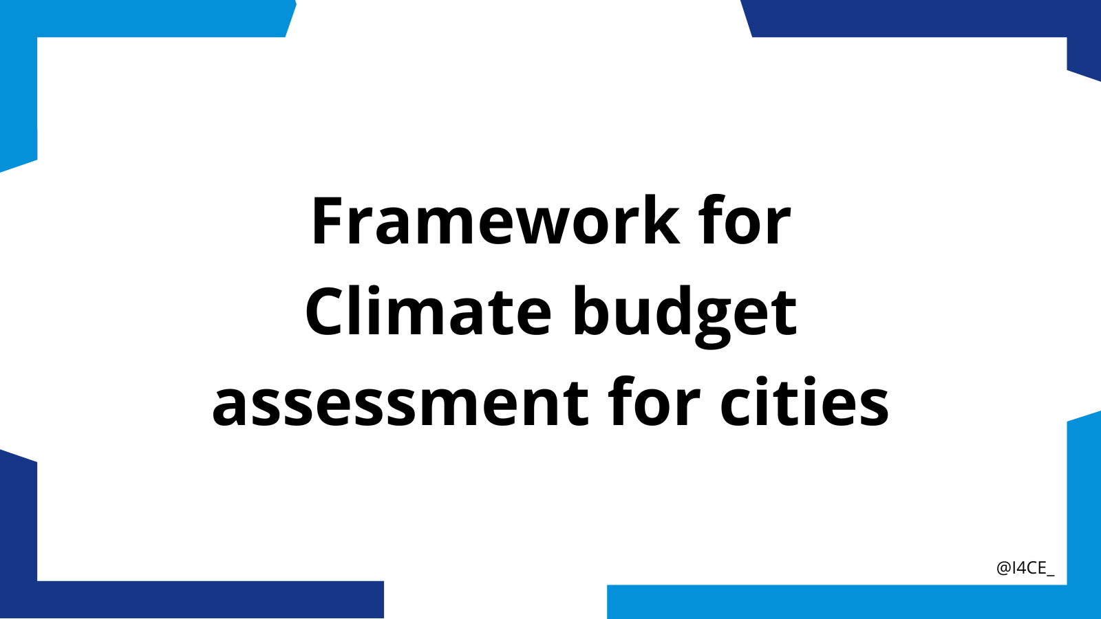 Framework for Climate budget assessment for cities - I4CE